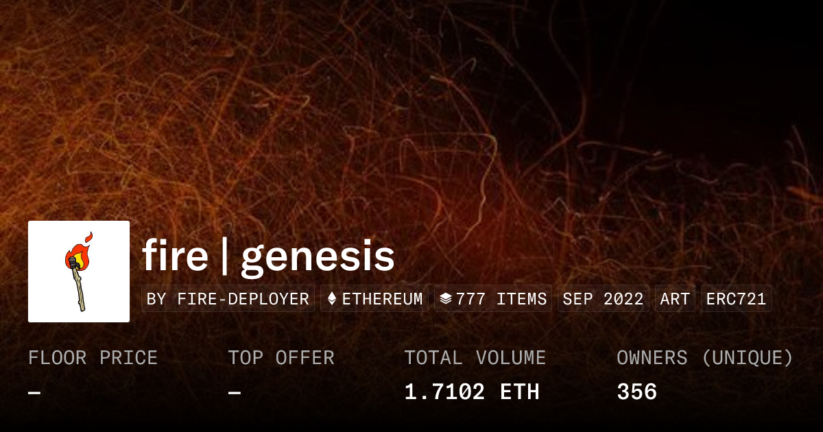 fire | genesis - Collection | OpenSea