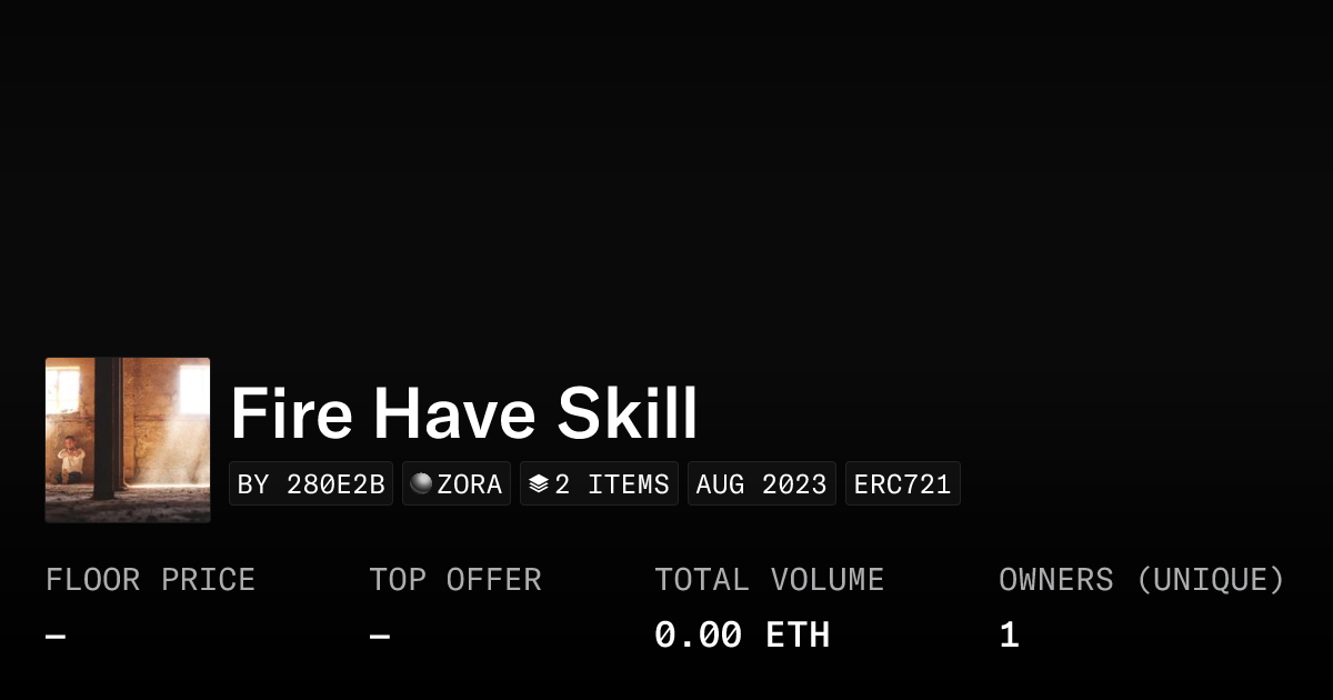 Fire Have Skill - Collection | OpenSea