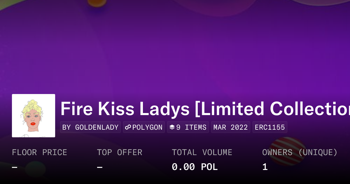 Fire Kiss Ladys [Limited Collection] - Collection | OpenSea