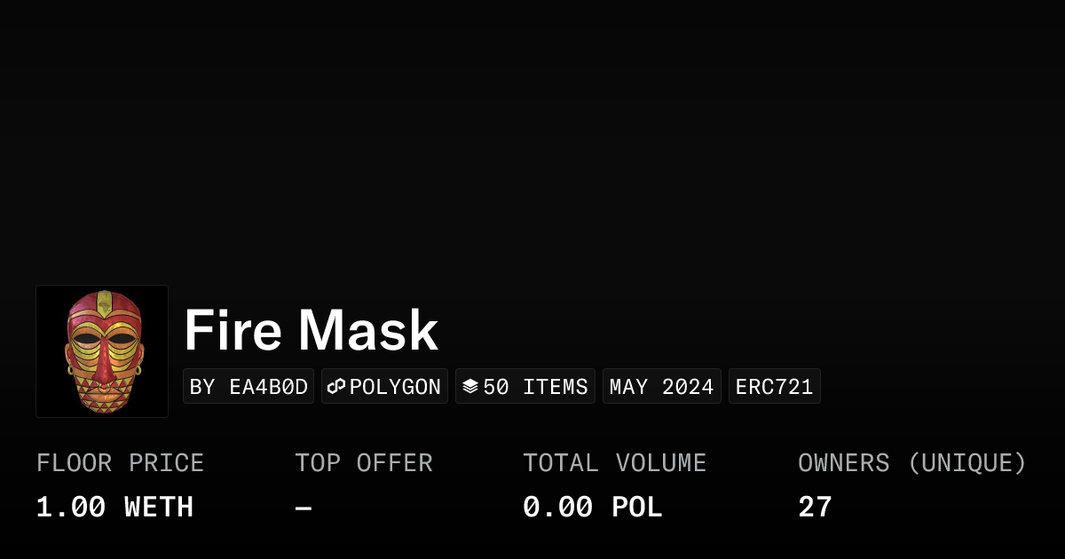 Fire Mask - Collection | OpenSea