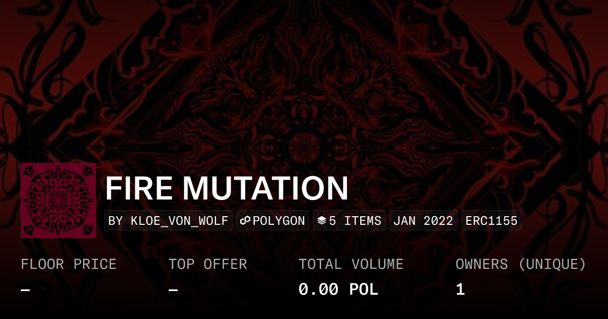 FIRE MUTATION - Collection | OpenSea