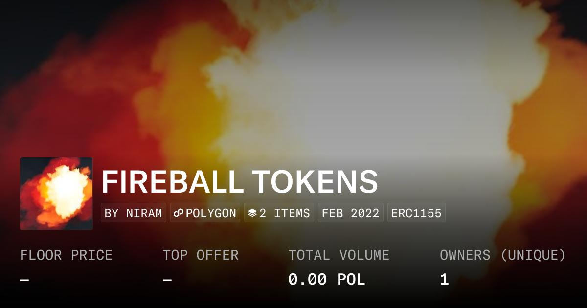 FIREBALL TOKENS - Collection | OpenSea