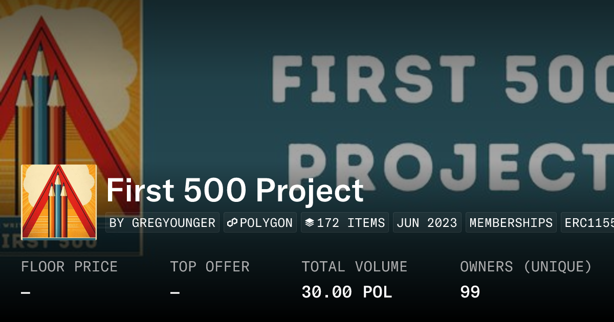 First 500 Project - Collection | OpenSea