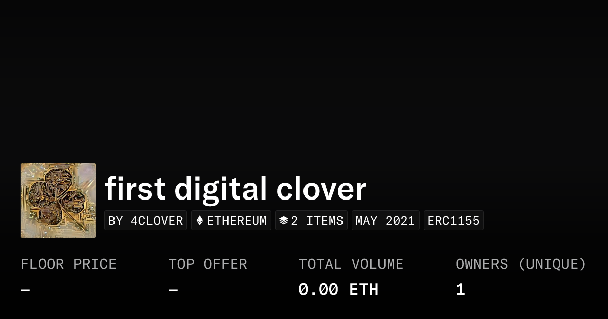 first digital clover - Collection | OpenSea