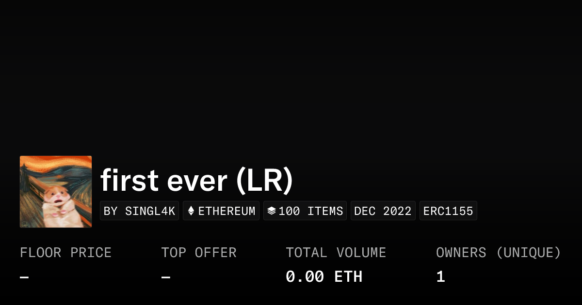 first ever (LR) - Collection | OpenSea