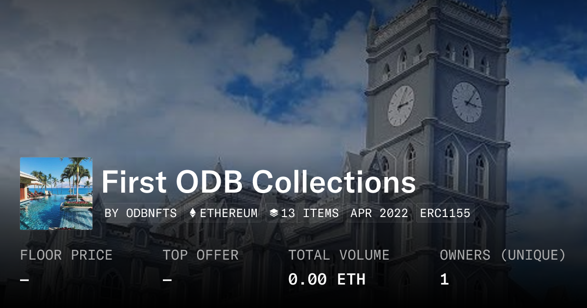 First ODB Collections - Collection | OpenSea