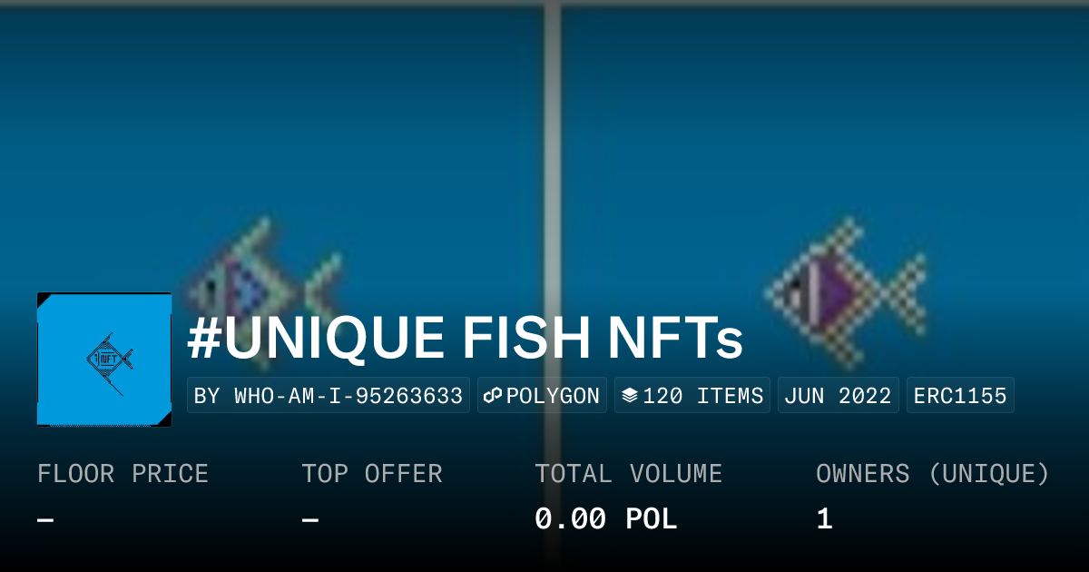 #UNIQUE FISH NFTs - Collection | OpenSea
