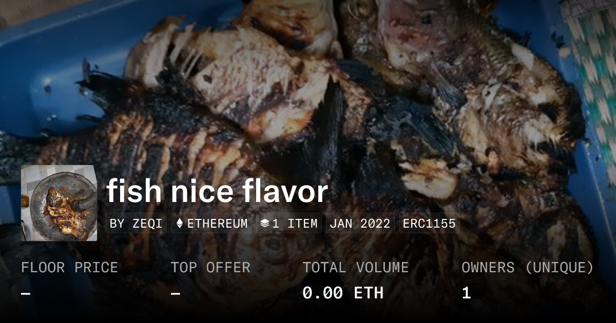 fish nice flavor - Collection | OpenSea