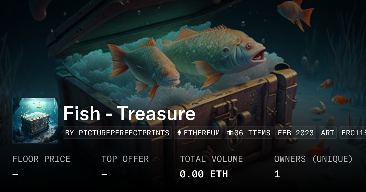 Fish - Treasure - Collection | OpenSea