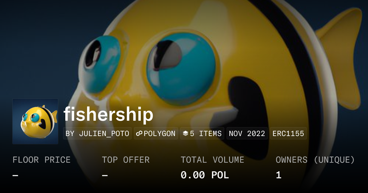 fishership - Collection | OpenSea