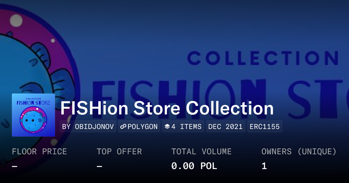 FISHion Store Collection - Collection | OpenSea