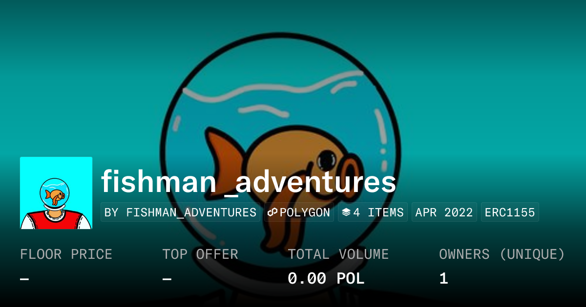 fishman _adventures - Collection | OpenSea