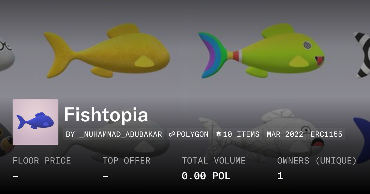 Fishtopia - Collection | OpenSea