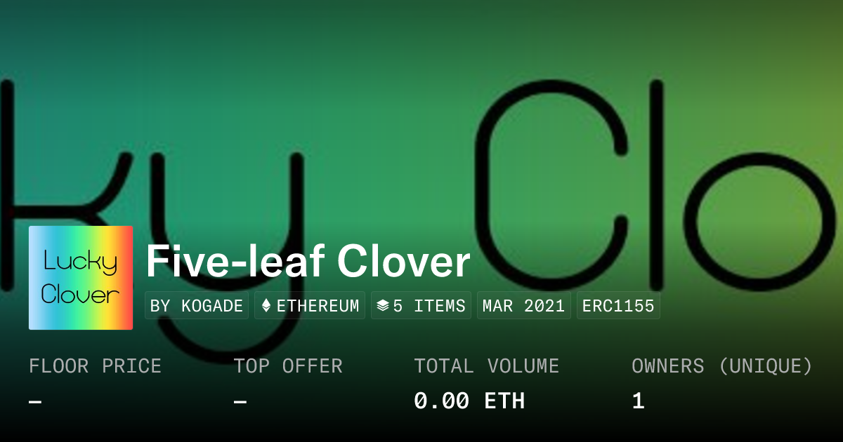 Five-leaf Clover - Collection | OpenSea