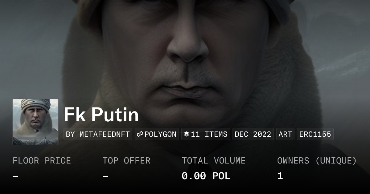Fk Putin - Collection | OpenSea