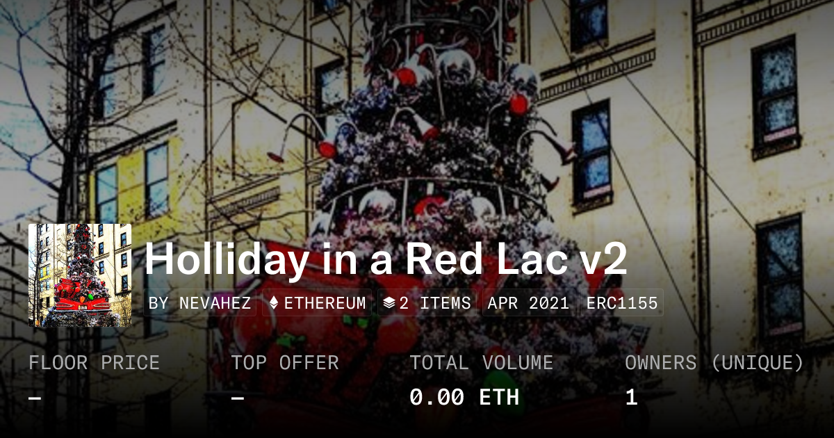 Holliday in a Red Lac v2 - Collection | OpenSea