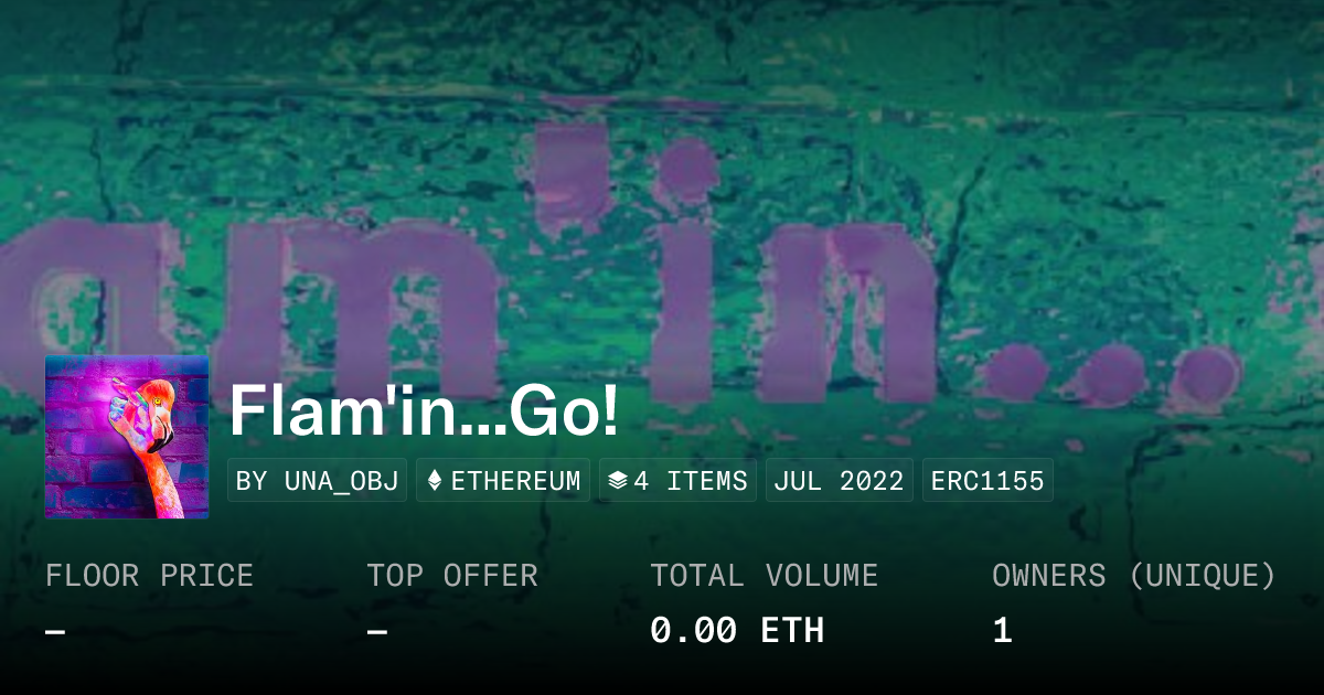 Flam'in...Go! - Collection | OpenSea