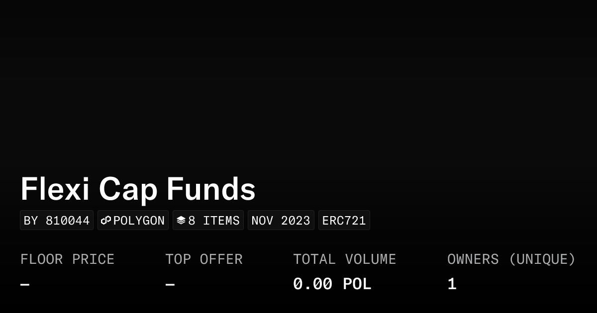 Flexi Cap Funds - Collection | OpenSea