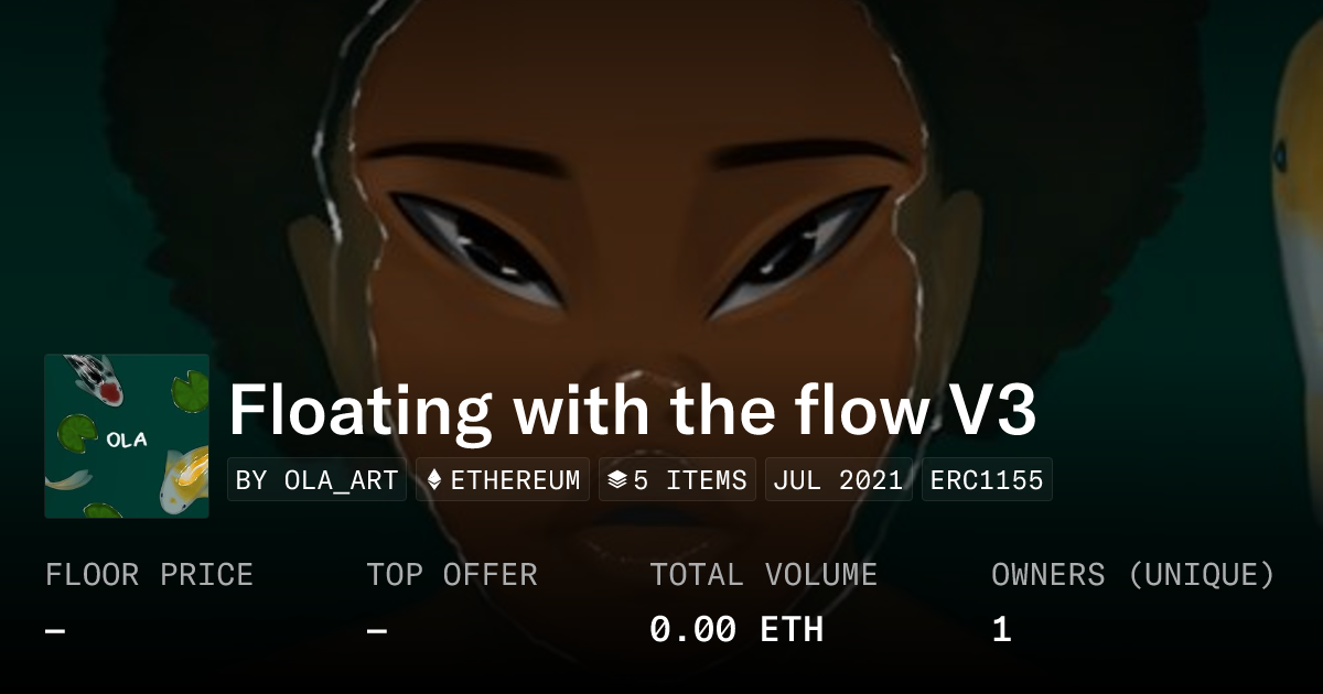 Floating with the flow V3 - Collection | OpenSea