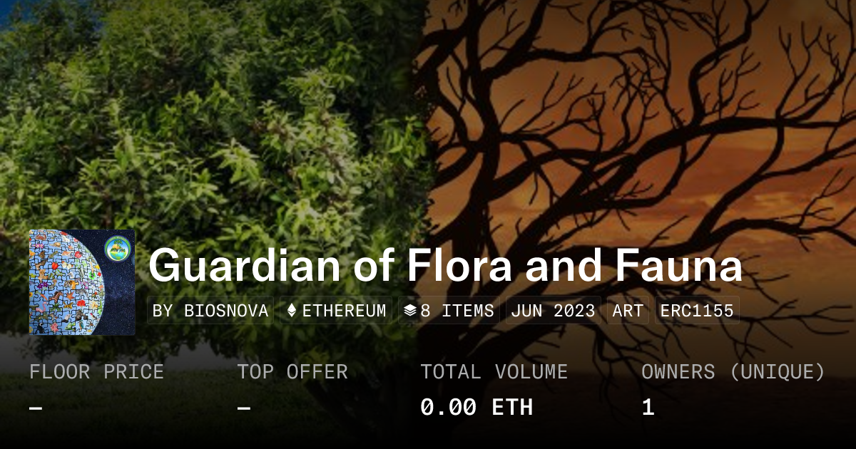 Guardian of Flora and Fauna - Collection | OpenSea