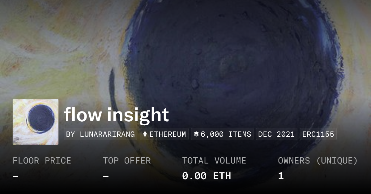 flow insight - Collection | OpenSea