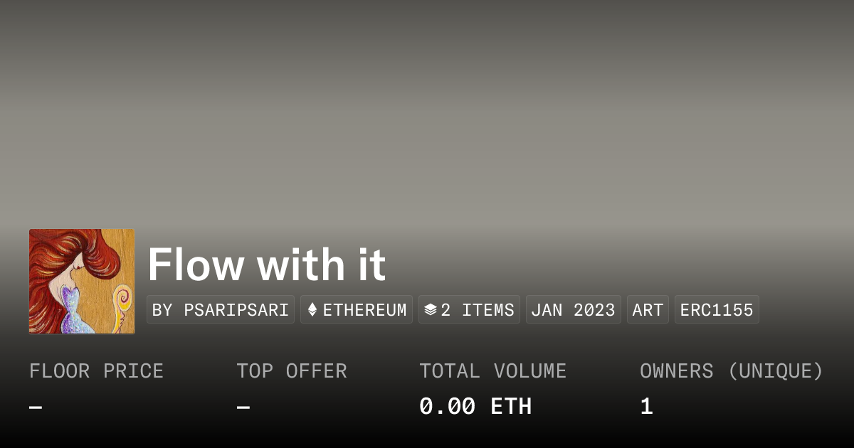 Flow with it - Collection | OpenSea
