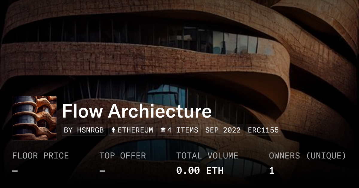 Flow Archiecture - Collection | OpenSea