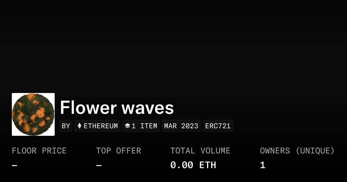 Flower waves - Collection | OpenSea