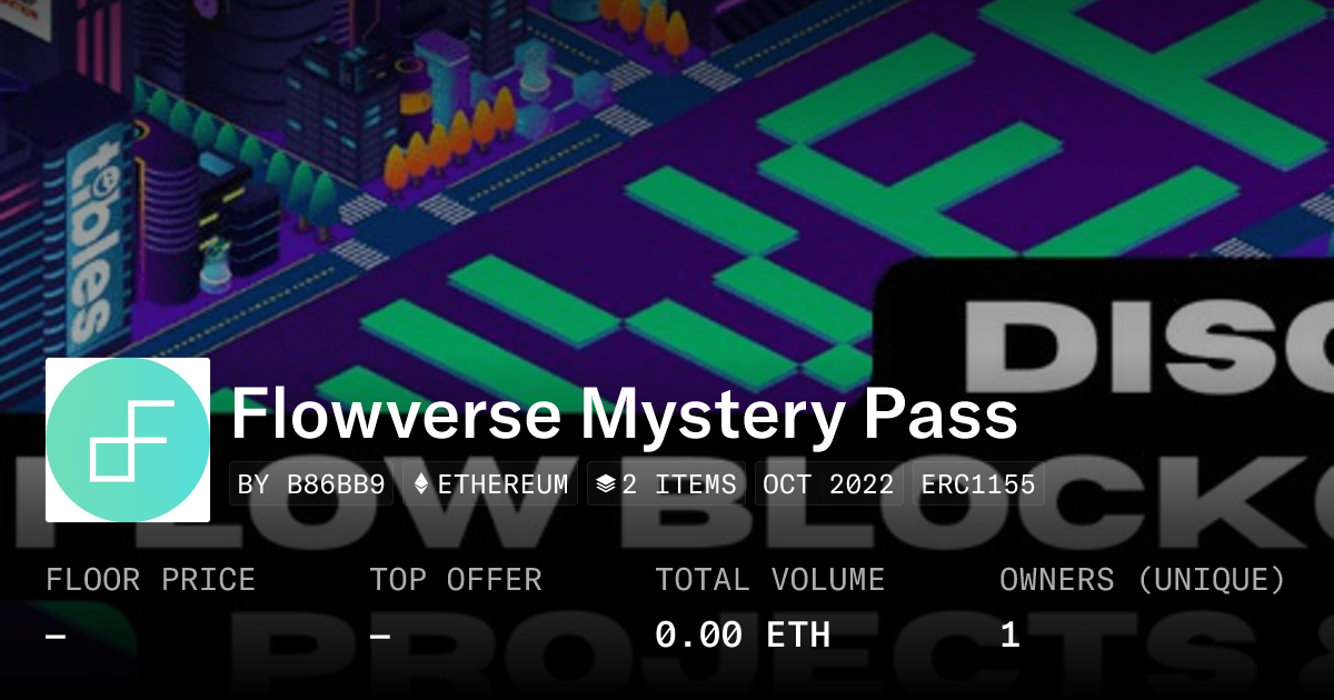 Flowverse Mystery Pass - Collection | OpenSea