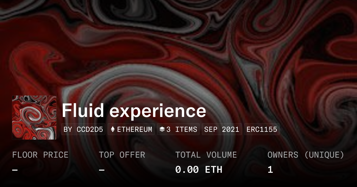 Fluid experience - Collection | OpenSea