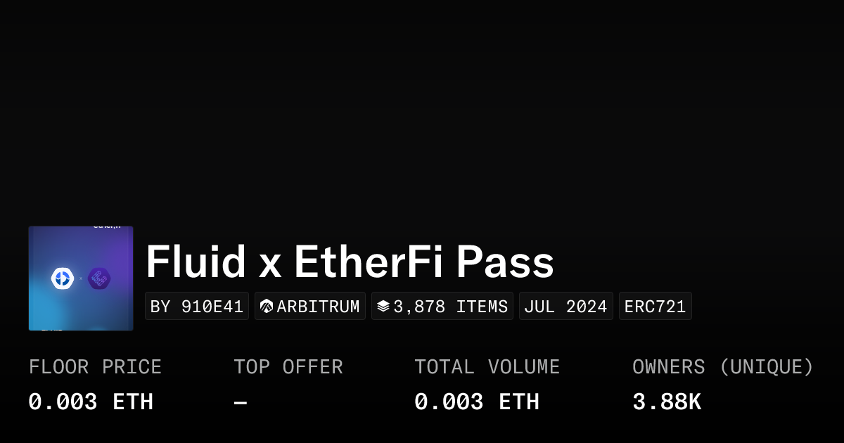 Fluid x EtherFi Pass - Collection | OpenSea