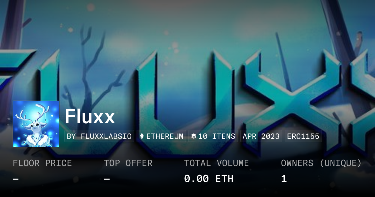 Fluxx - Collection | OpenSea