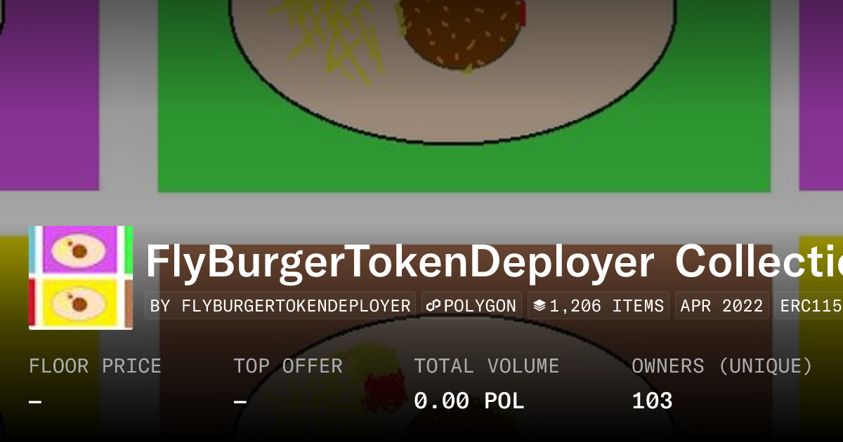 FlyBurgerTokenDeployer Collection - Collection | OpenSea