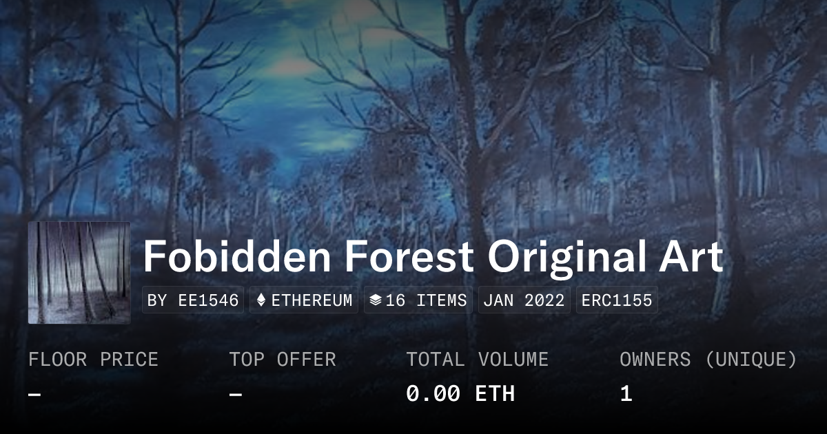 Fobidden Forest Original Art - Collection | OpenSea