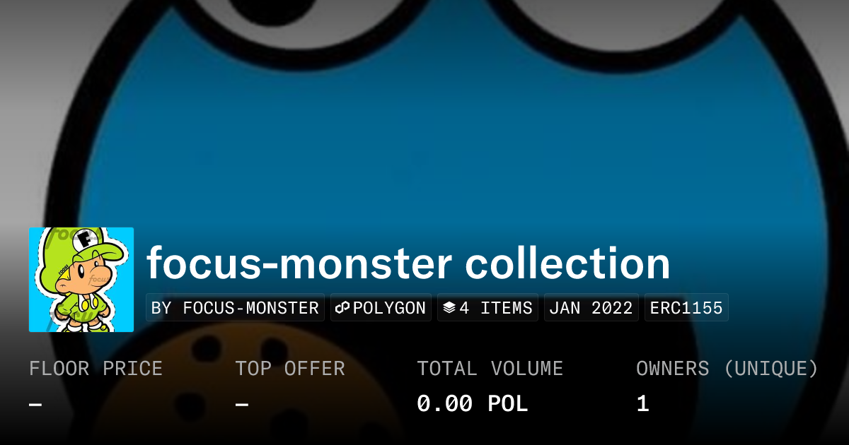 focus-monster collection - Collection | OpenSea