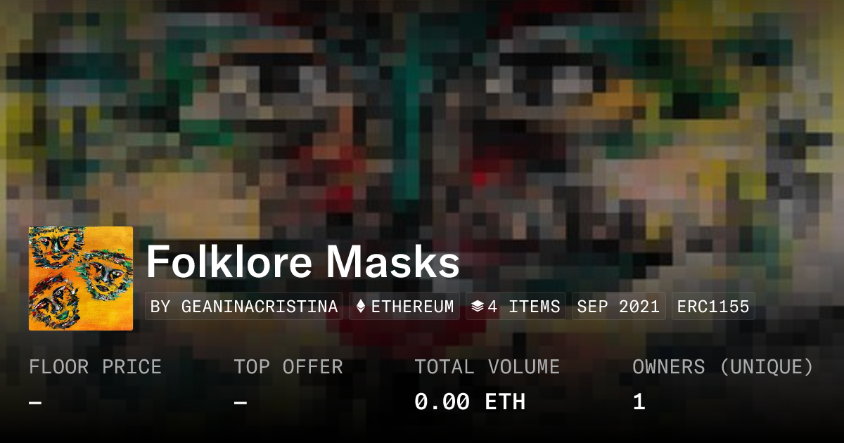 Folklore Masks - Collection | OpenSea