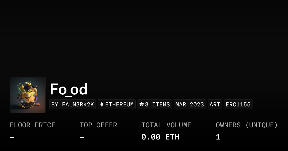 Fo_od - Collection | OpenSea