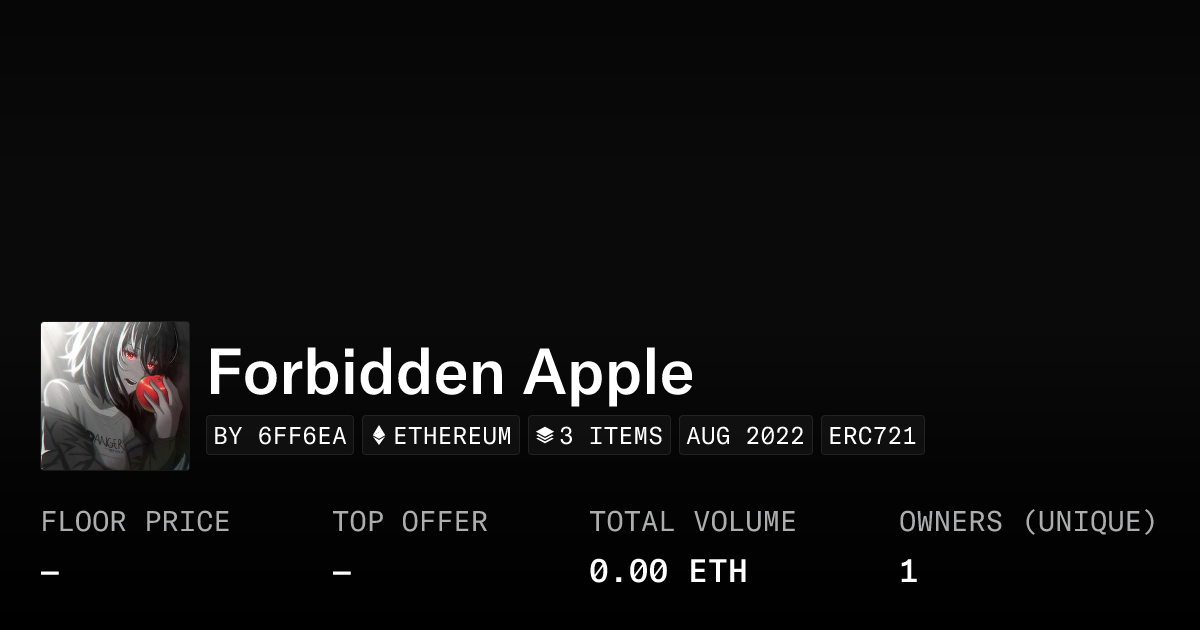 Forbidden Apple - Collection | OpenSea