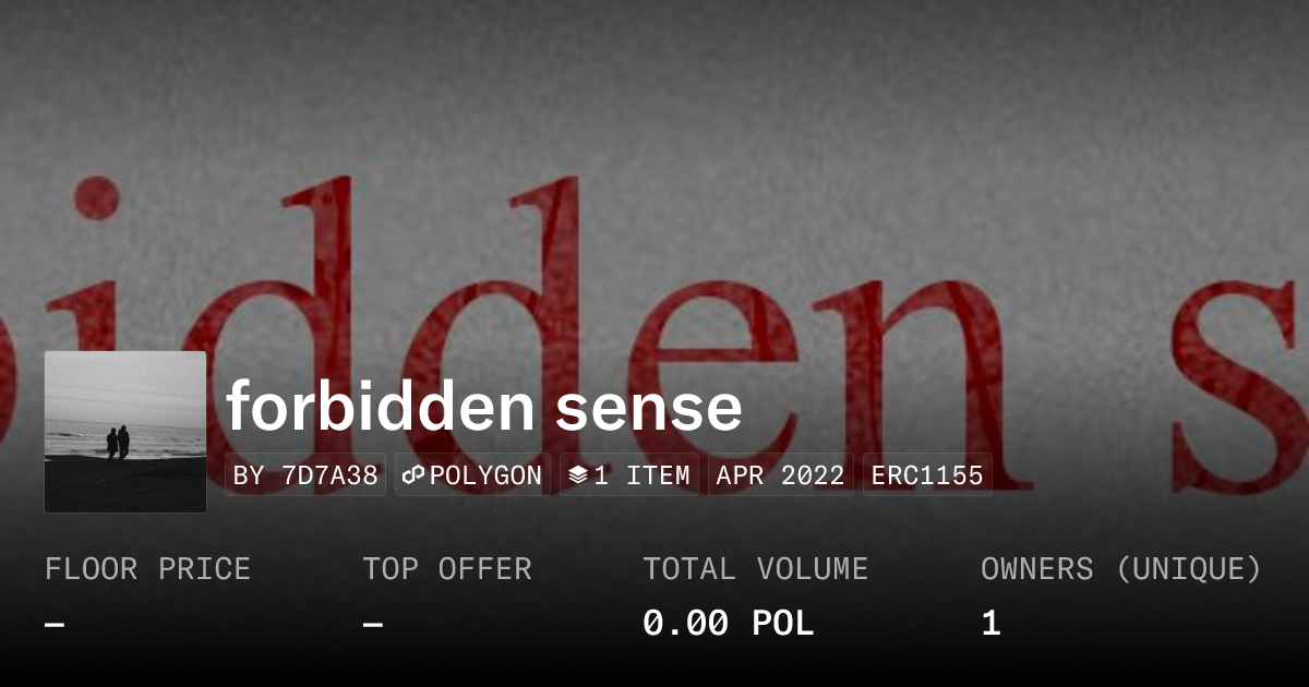 forbidden sense - Collection | OpenSea