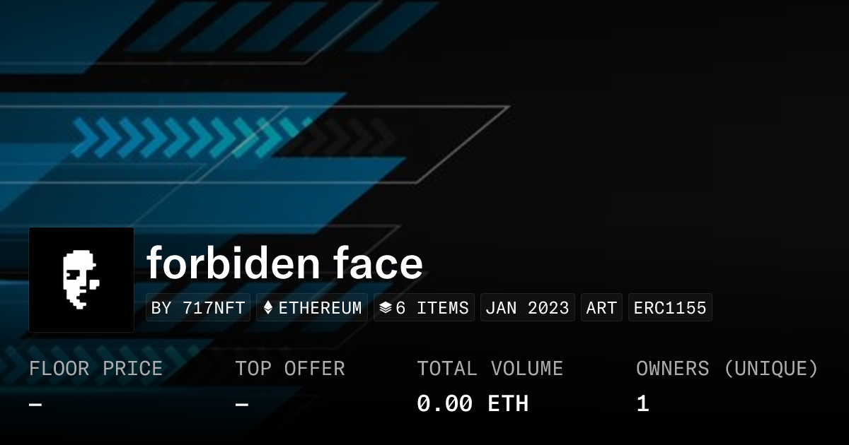 forbiden face - Collection | OpenSea