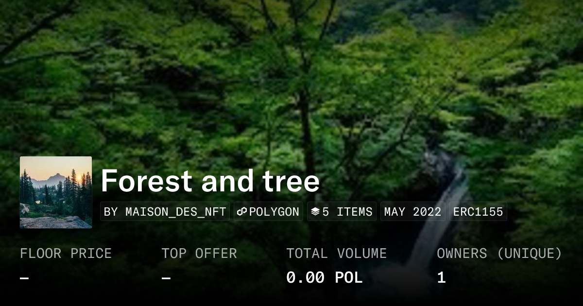 Forest and tree - Collection | OpenSea