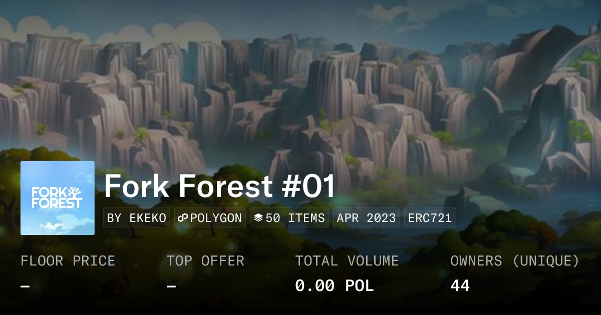 Fork Forest #01 - Collection | OpenSea