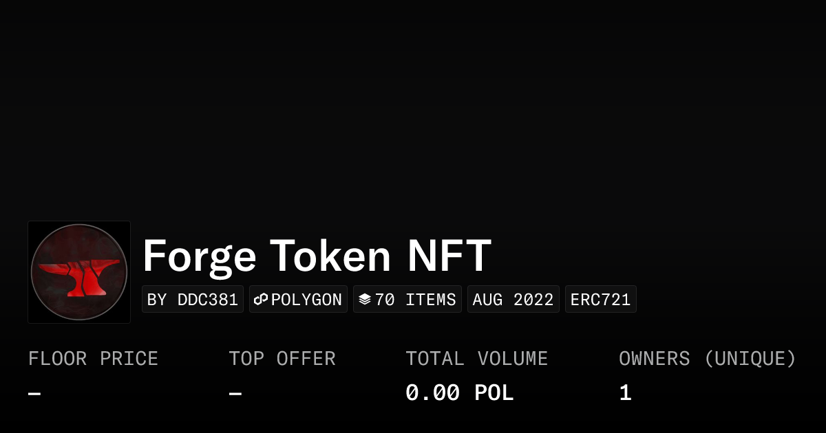 Forge Token NFT - Collection | OpenSea