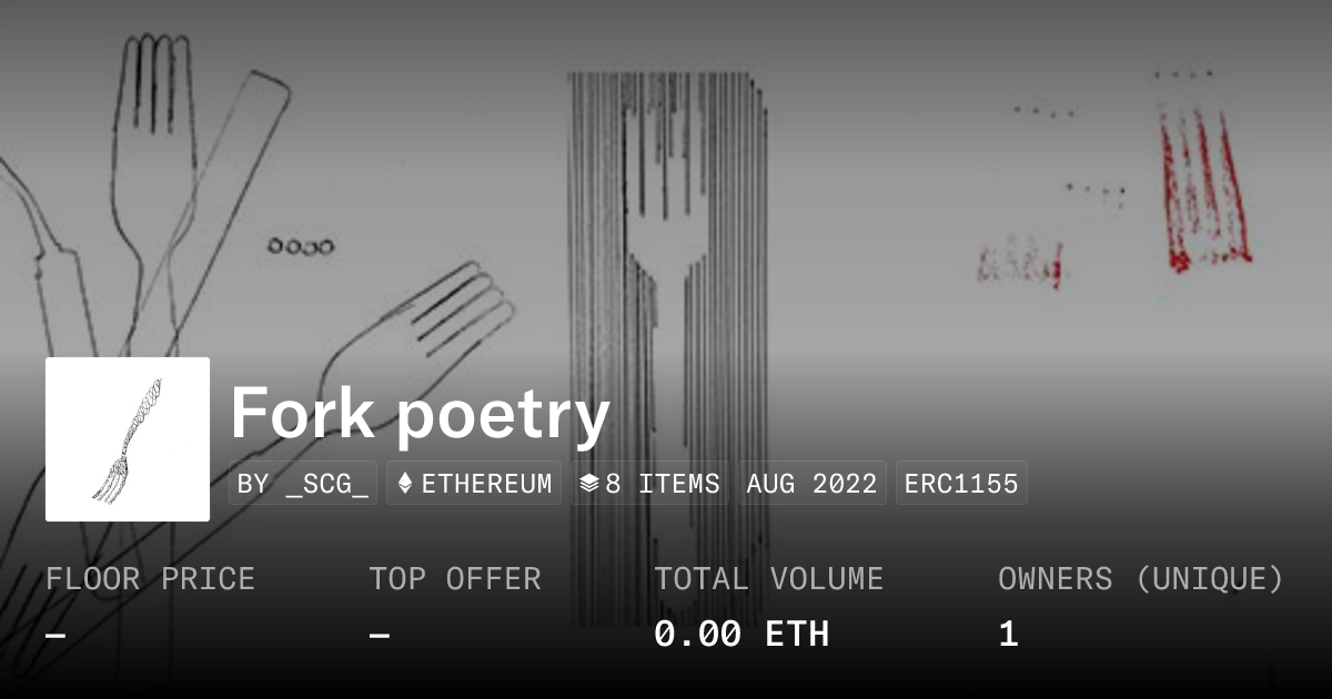 Fork poetry - Collection | OpenSea