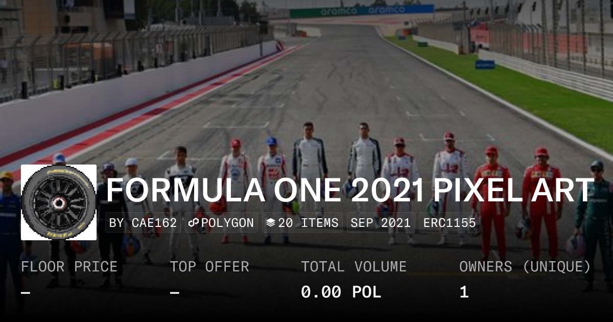 FORMULA ONE 2021 PIXEL ART - Collection | OpenSea