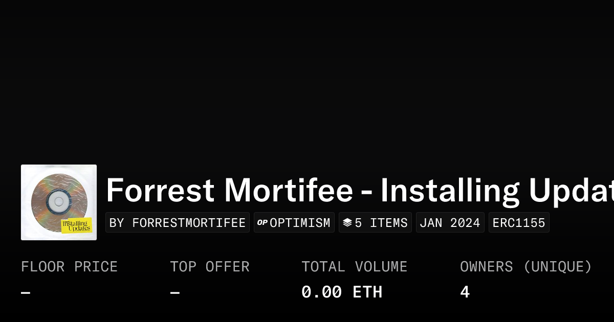 Forrest Mortifee - Installing Updates - Collection | OpenSea