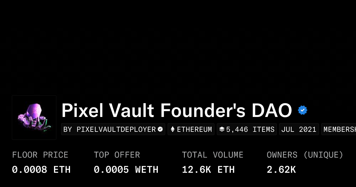 Pixel Vault Founder's DAO - Collection | OpenSea