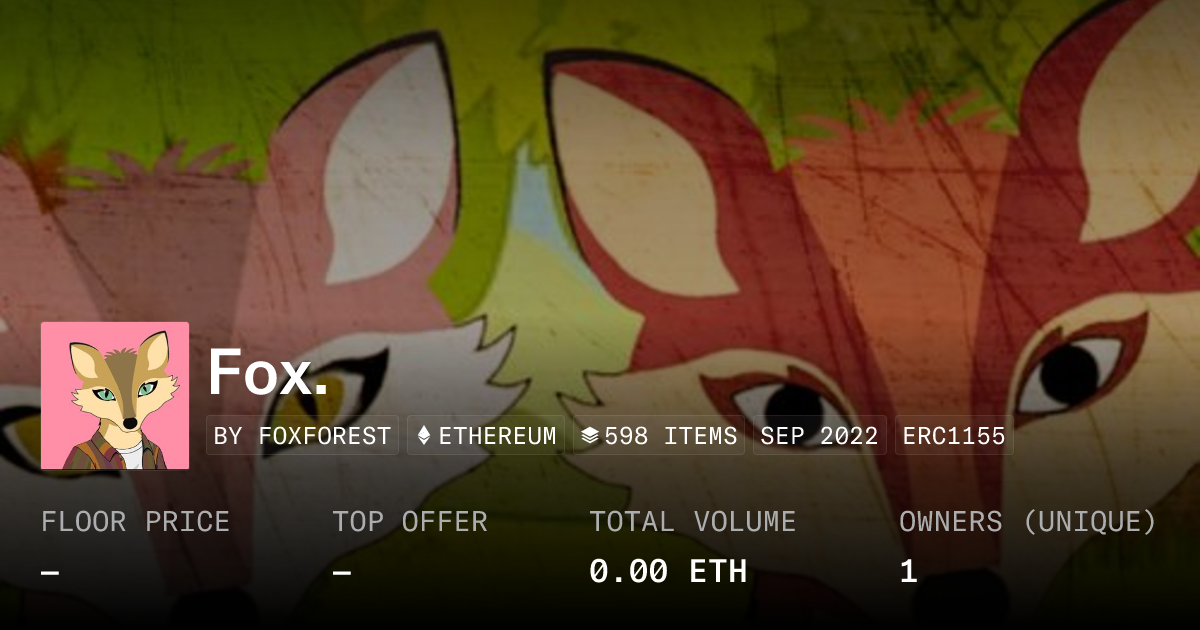 Fox. - Collection | OpenSea