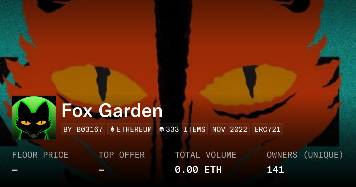 Fox Garden - Collection | OpenSea