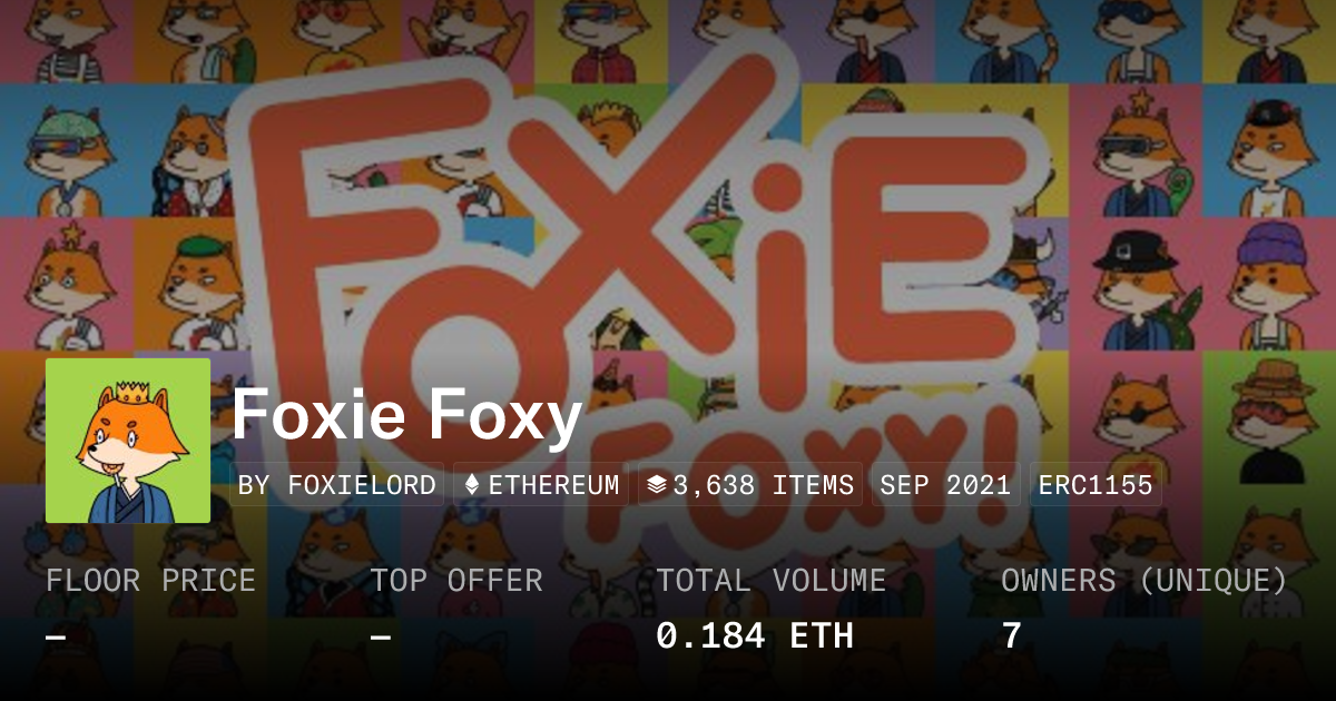 Foxie Foxy - Collection | OpenSea